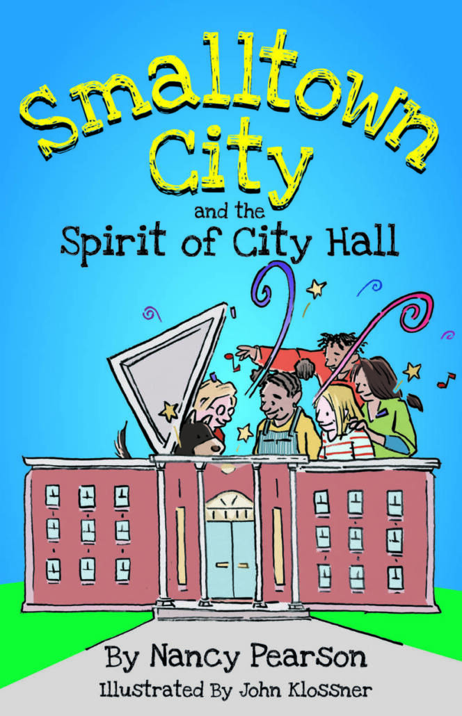 Smalltown City and the Spirit of City Hall - Peter E. Randall Publisher