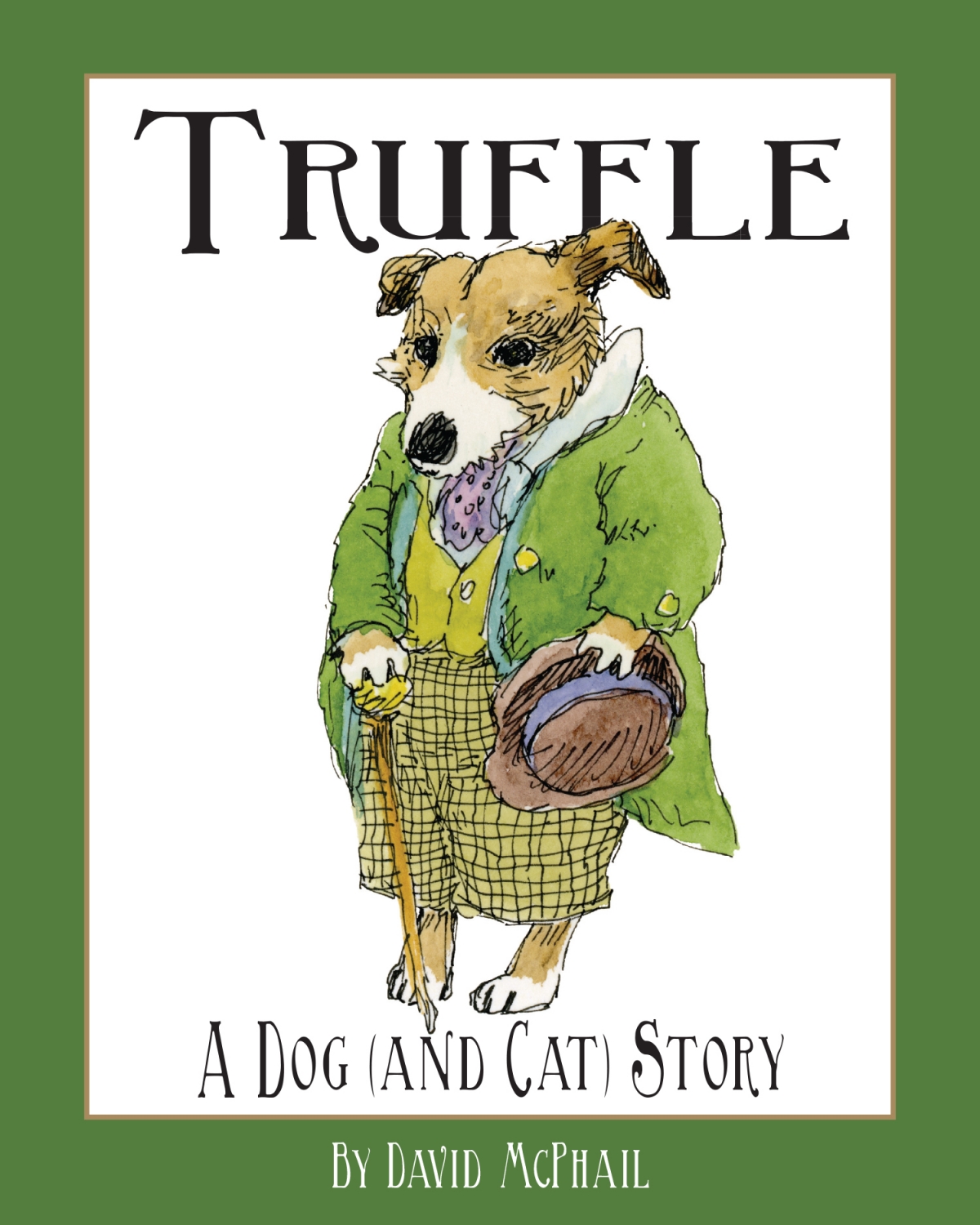 Truffle: A Dog (and Cat) Story - Peter E. Randall Publisher