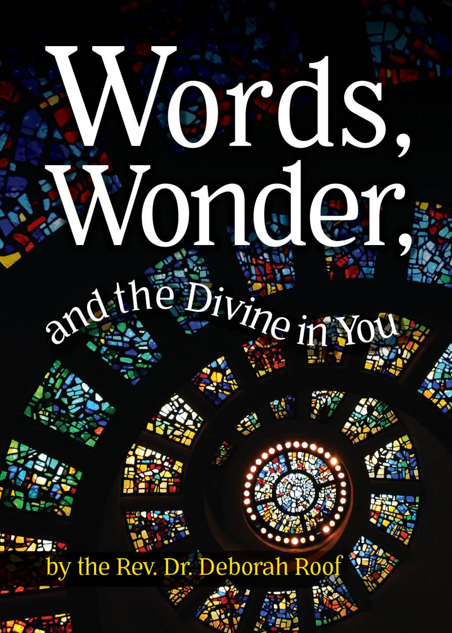 Words, Wonder, and the Divine in You - Peter E. Randall Publisher